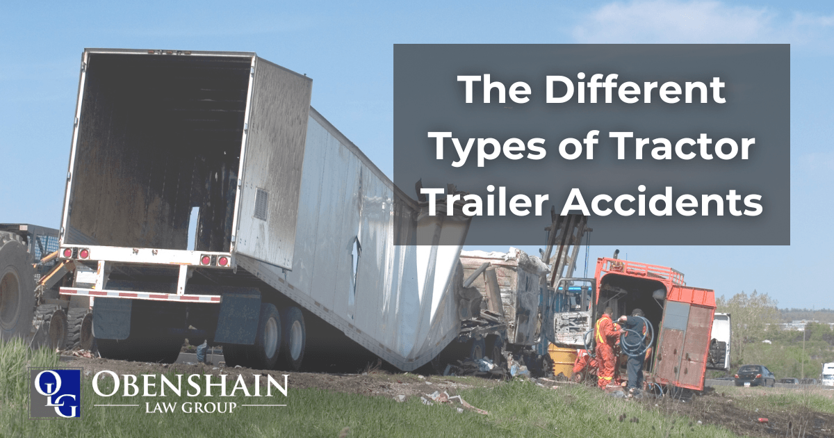 The Different Types of Tractor Trailer Accidents | Obenshain Law Group