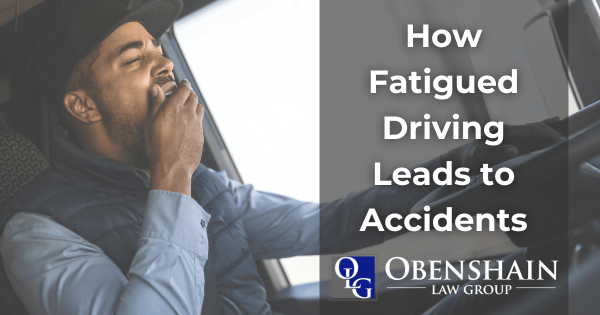 How Fatigued Driving Leads to Accidents